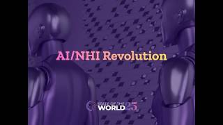Forum 2025: The AI/NHI Revolution