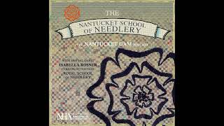 Stiches in Time - The Nantucket School of Needlery with Dr. Isabella Rosner