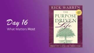 Purpose Driven Life Day 16