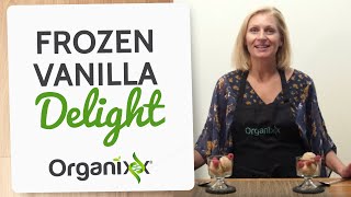 Frozen Vanilla Delight | Vegan Ice Cream Recipe | Organixx Recipe