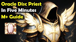 Oracle Disc Priest 5-Minute Beginner's Guide for M+ | The War Within