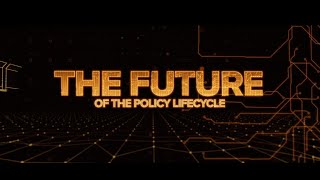 The future of the policy lifecycle