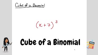 Cube of a Binomial