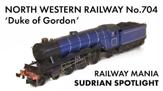 Sudrian Spotlight - NWR No.704 'Duke of Gordon'