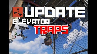 Rust Update Preview - Elevators & Traps + Deployable's - October 2020