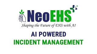 NeoEHS-AI-Powered Incident Management