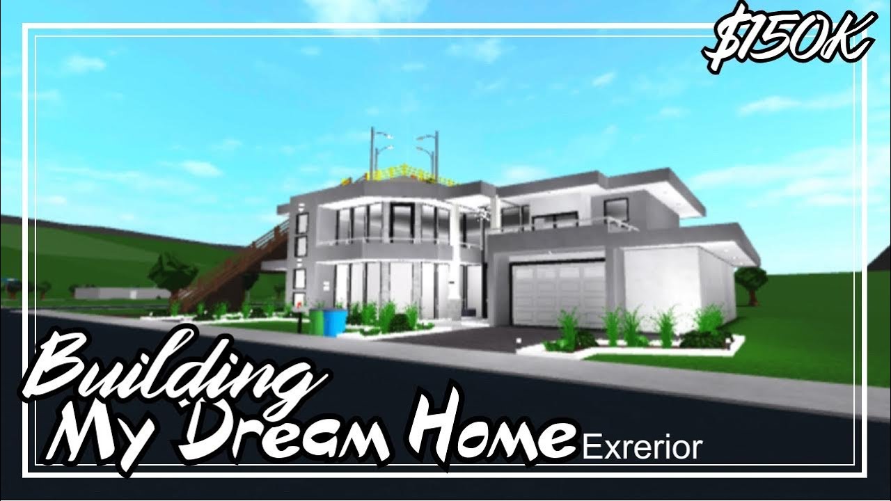 Building My Dream Home In Bloxburg Youtube
