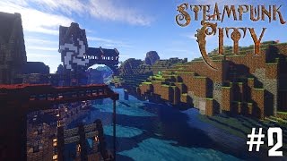 Minecraft Steampunk City - Let's Build It! #2 [Industry]