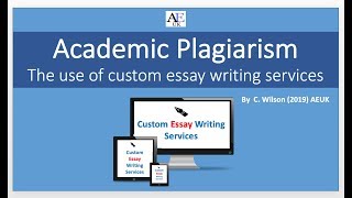 Academic Plagiarism: custom essay writing services [Question worksheet & PPT]