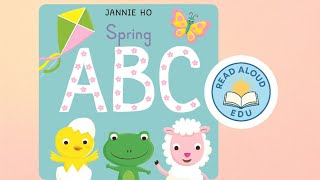 SPRING ABC | BUILD PHONEMIC AWARENESS! | LETTER SOUNDS & SPRING VOCAB! | #readaloudedu #esl