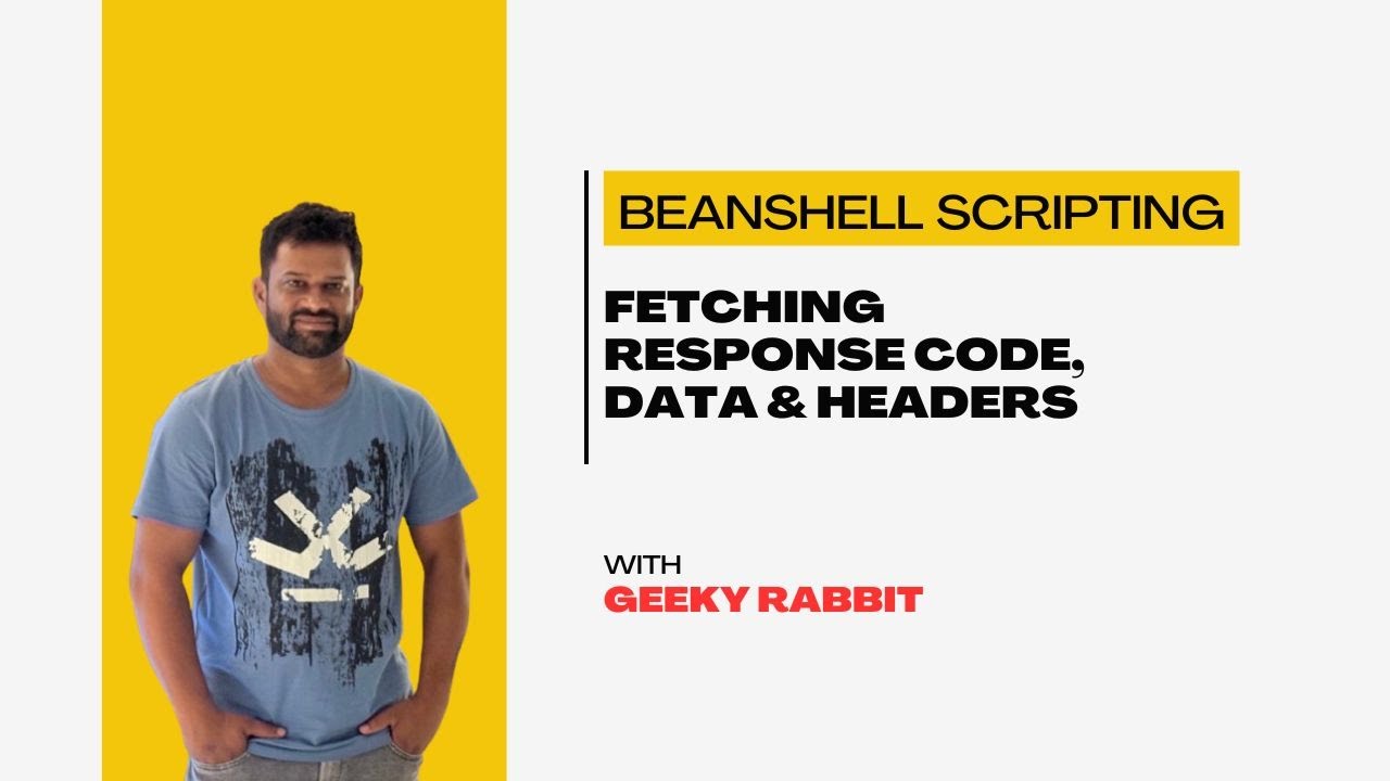 Jmeter Tutorials Geeky Rabbit Beanshell Scripting Fetching