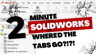 Fixing the SolidWorks Command Manager