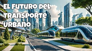 The Future of Urban Transport REVOLUTIONIZED