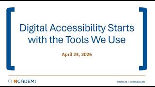 Digital Accessibility Starts with the Tools We Use