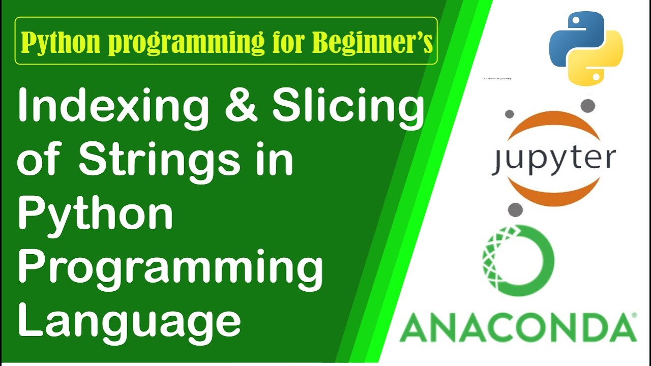String Indexing And Slicing In Python Youtube