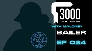 3000 Podcast 024 : Bailer - ID