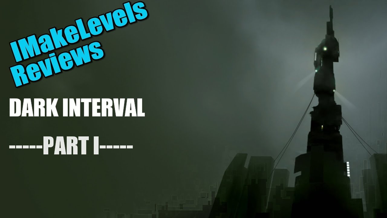 Dark Interval Part 2 Youtube