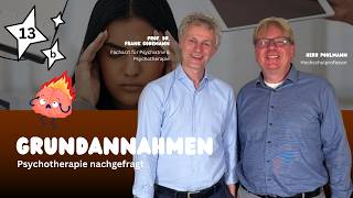 Grundannahmen – Psychotherapie nachgefragt (mit Herrn Pohlmann)