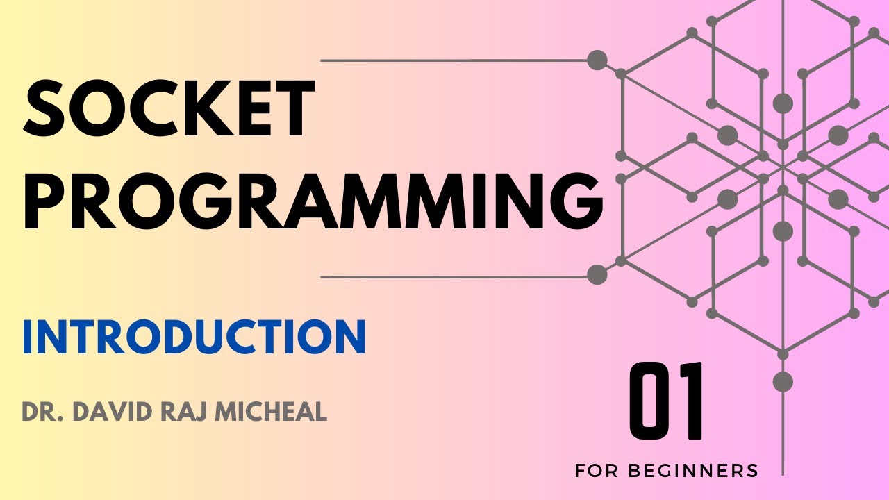 01 Socket Programming Introduction What Is A Socket Youtube