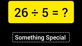 26 Divided by 5 ||26 ÷ 5 ||Long Division with One digit Divisor ||Quotient, Remainder ,Dividend