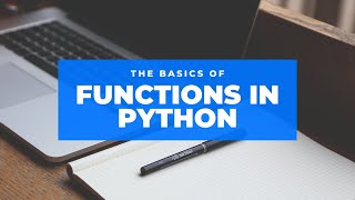 The basics of functions in python