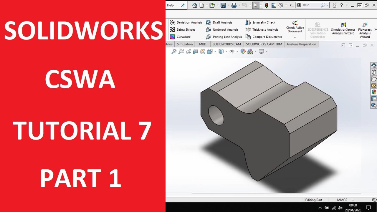 Cswa Tutorial 7 Part 1 Supporting You With Getting Your Solidworks