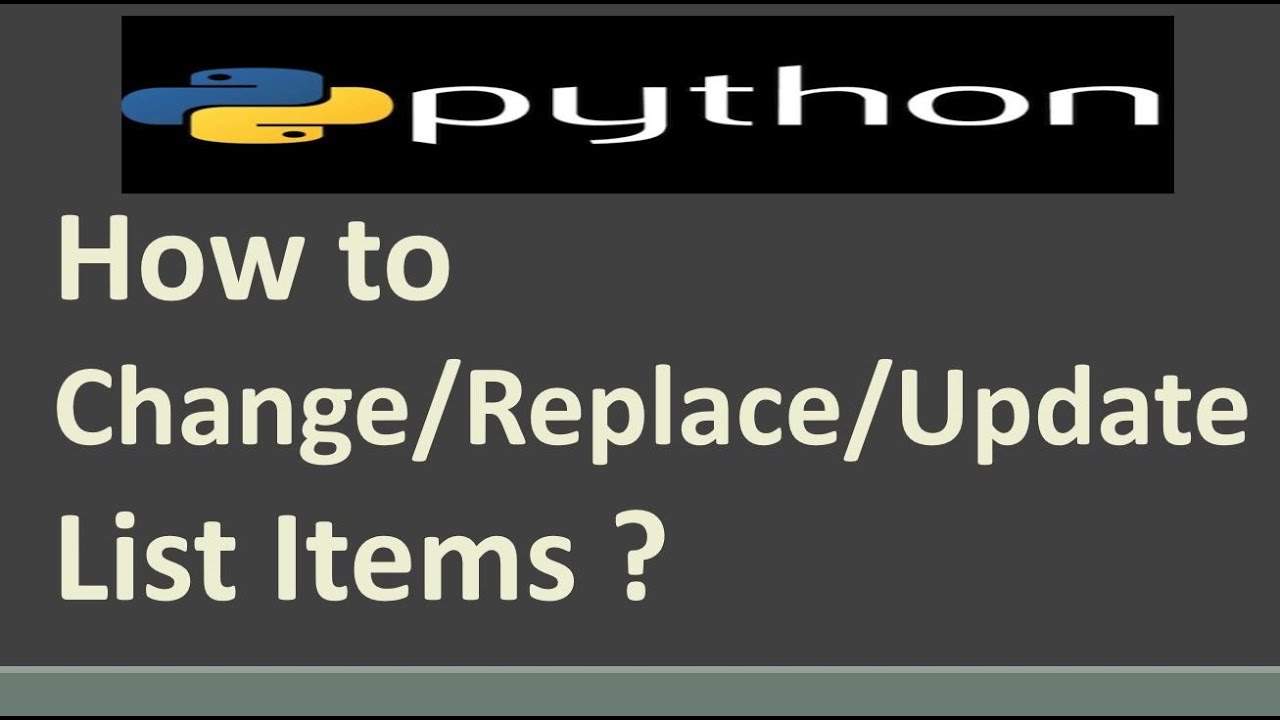 How To Change Replace Update List Items List Tutorial In Python