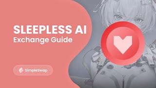 Sleepless AI | How to exchange AI cryptocurrency?