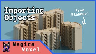Importing OBJ Files Into MagicaVoxel!