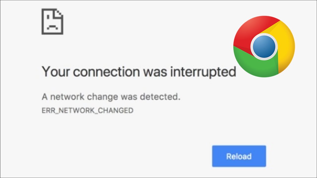 How To Fix Google Chrome Your Connection Was Interrupted Error