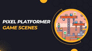 Pixel Platformer Series - Game Scenes