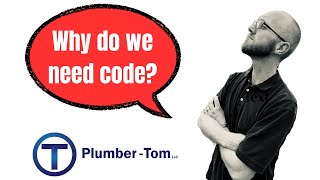 Plumber Talk: Why Do We Need Code?