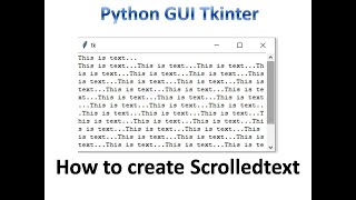 Scrolledtext in Tkinter | Python Tkinter GUI Tutorial part15
