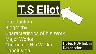 T.S Eliot/biography/Notes PDF link in Description/@LiteratureandPS