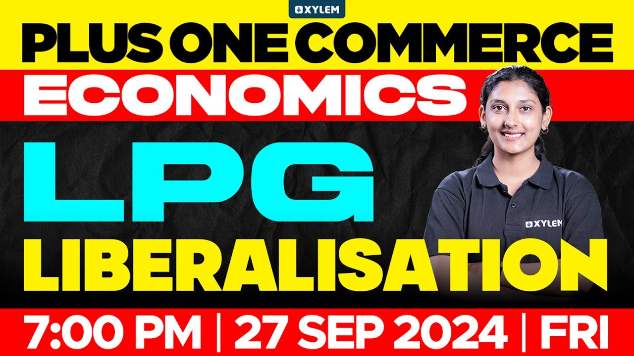 Plus One Commerce Economics Lpg Liberalisation Xylem Plus One