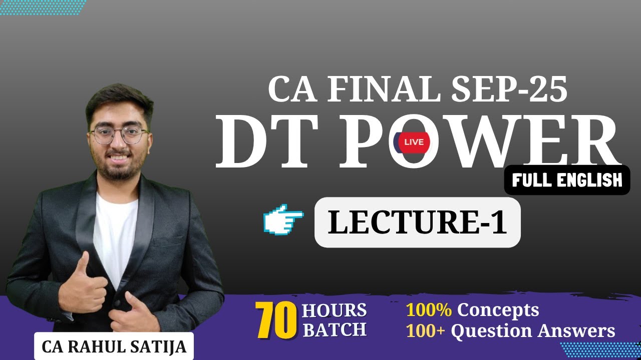 Ca Final Dt Sep 25 Jan26 English Power Batch Lecture 1 Ca Rahul