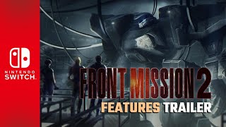 FRONT MISSION 2: Remake || Features Trailer
