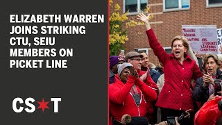 Elizabeth Warren joins striking Chicago Teacher Union, SEIU members on picket line