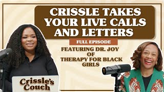 Session 25: Calling Crissle ft. Dr. Joy Harden-Bradford 