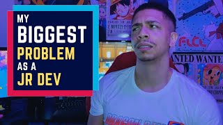 The Biggest Problem I Faced As A Jr Dev | Web Developer