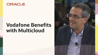 Oracle TV CloudWorld 2024: Vodafone Better Serves Customers with OCI and Microsoft Azure