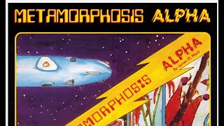 Metamorphosis Alpha Actual Play #1