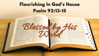 Verse Of The Day | Psalm 92:13-15 | Flourishing In God's House | 03-Sep-2023