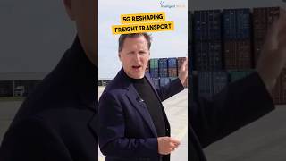 5G Reshaping Freight Transport