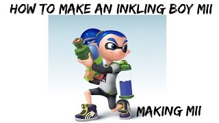 How to make an Inkling Boy Mii