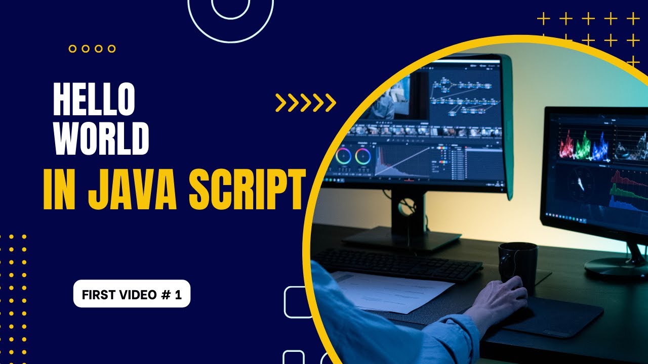 Javascript Hello World Program Javascript Tutorial For Beginners