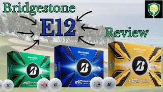 2025 Bridgestone e12 Series Golf Ball Reviews | HiLaunch | Speed | Straight
