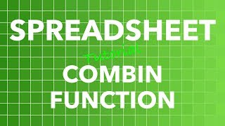 Spreadsheet COMBIN Function - Combinations