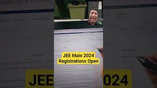JEE Main 2024 | Registrations Open | Syllabus Reduced| Official Announcement