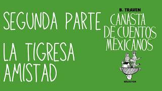 Audiolibro - Canasta de cuentos mexicano de B. Traven - Segunda parte